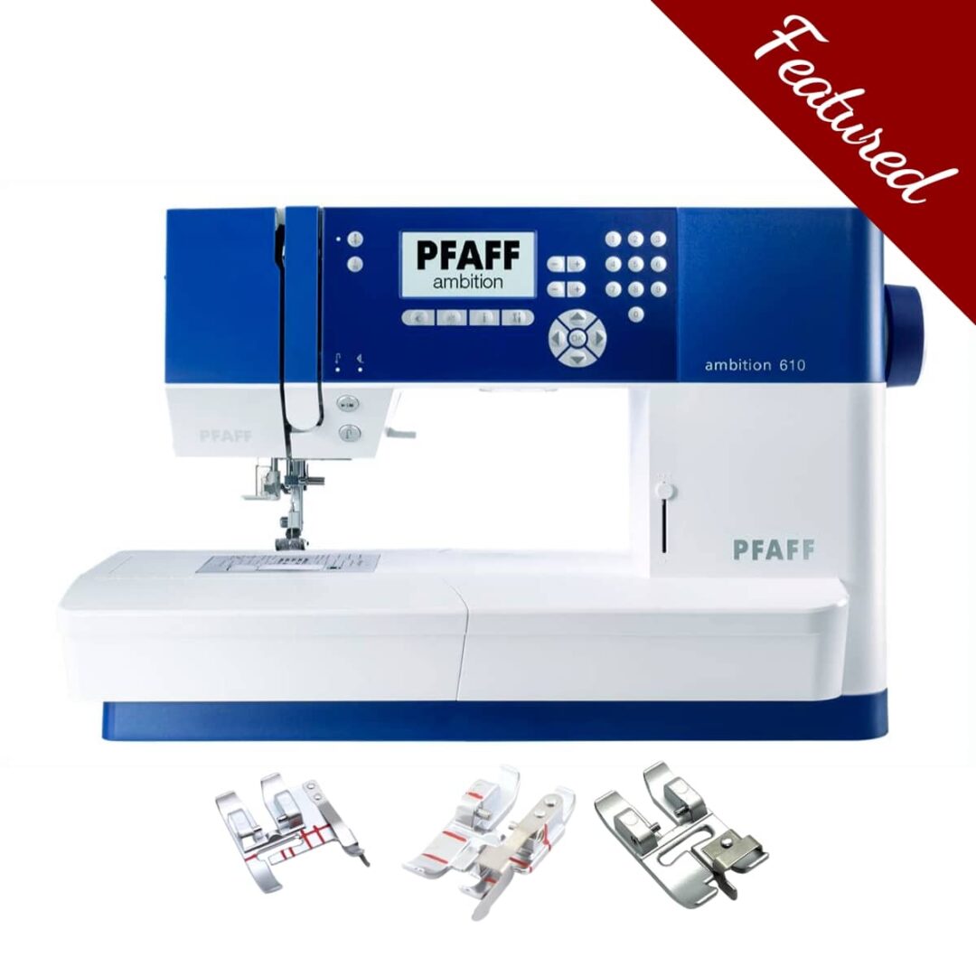 Pfaff Ambition 610 Machine - Moore's Sewing