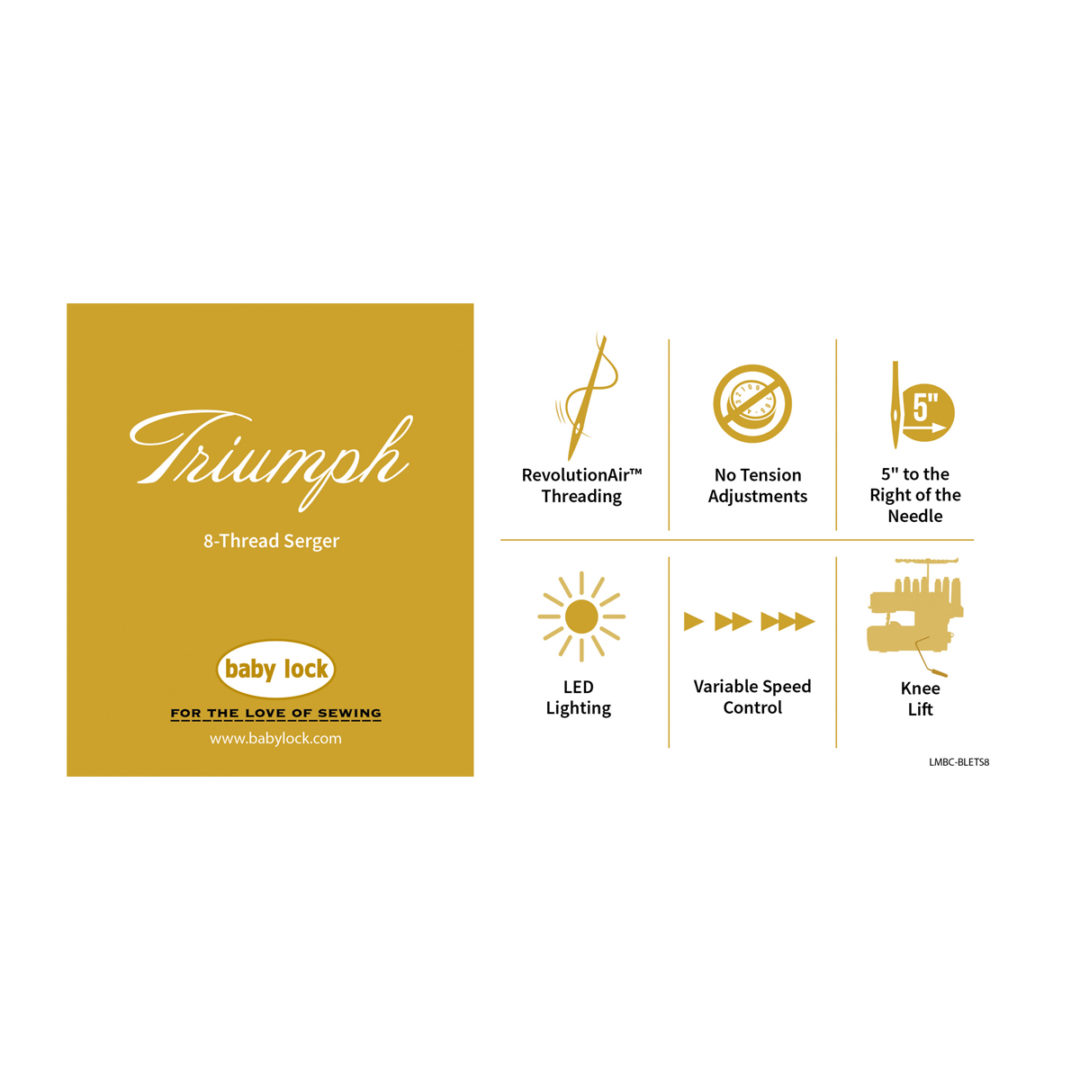 Baby Lock Triumph is available at all Moore's Sewing locations