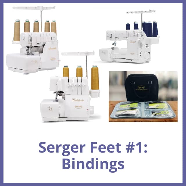 Serger Feet #1: Bindings - Moore's Sewing