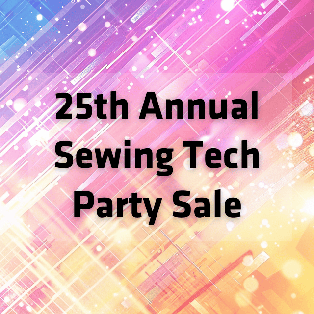 Tech Party Sale - Page 4 of 14 - Moore's Sewing
